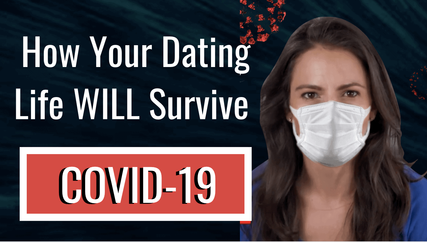 5 Reasons Corona Could Be GOOD For Your Dating Life